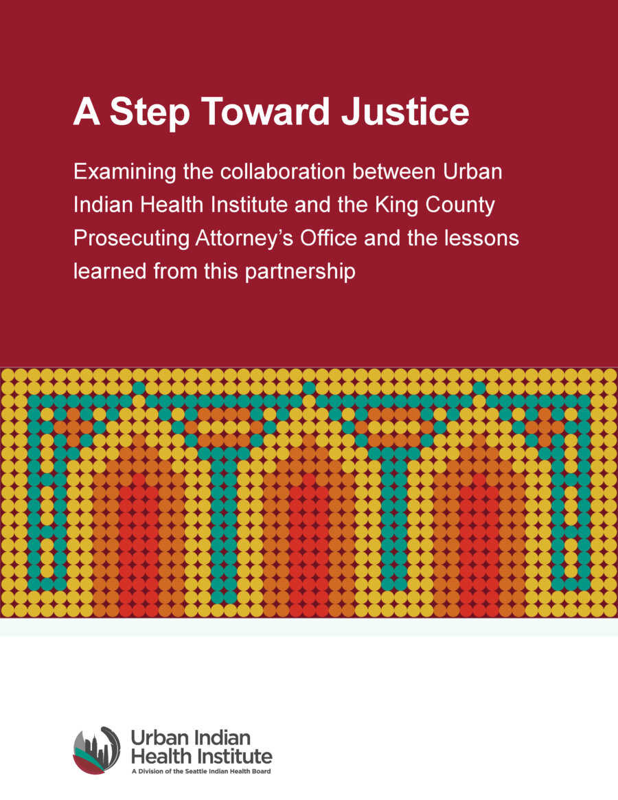A Step Toward Justice – Urban Indian Health Institute